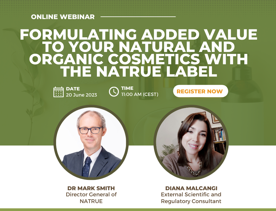 Join NATRUE’s free webinar and learn how to formulate according to the ...